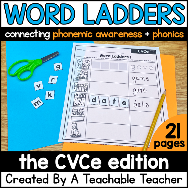 Phonics CVCe Words Word Ladders and Word Chains – A Teachable Teacher