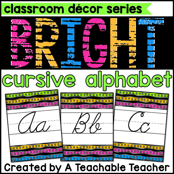 Bright Cursive Alphabet Posters – A Teachable Teacher