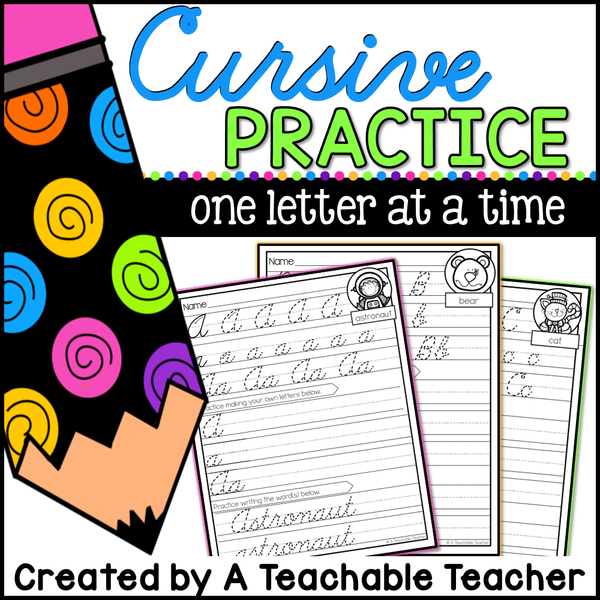 Cursive Practice - One Letter at a Time – A Teachable Teacher