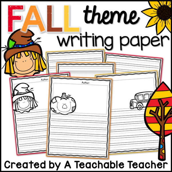 Fall Theme Writing Paper – A Teachable Teacher