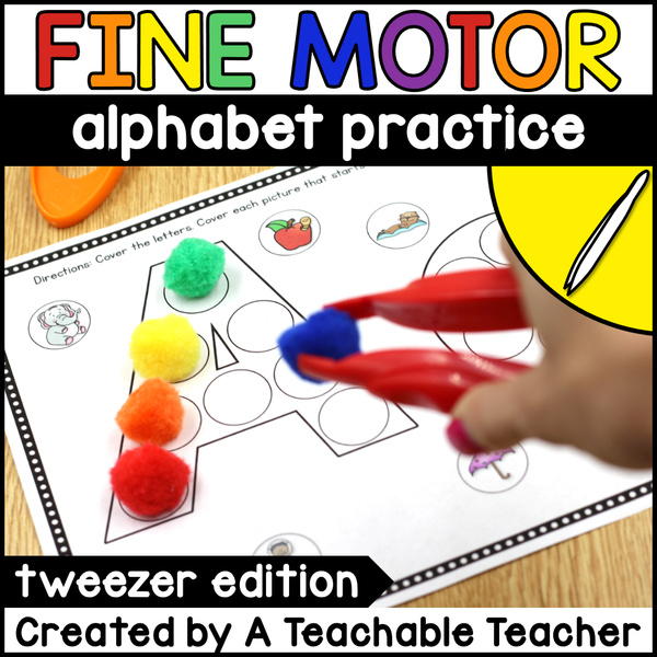 Fine Motor Alphabet Practice - Tweezer Edition – A Teachable Teacher