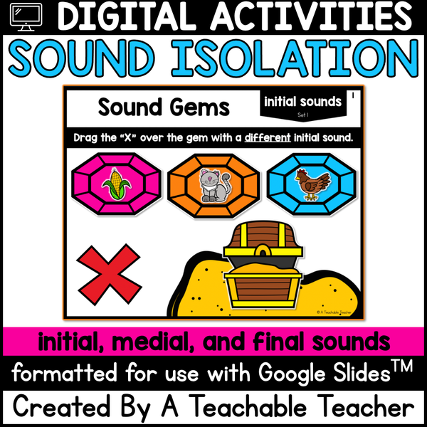 Sound Isolation Google Slides™ | Sound Gems- Beginning, Medial, Ending ...