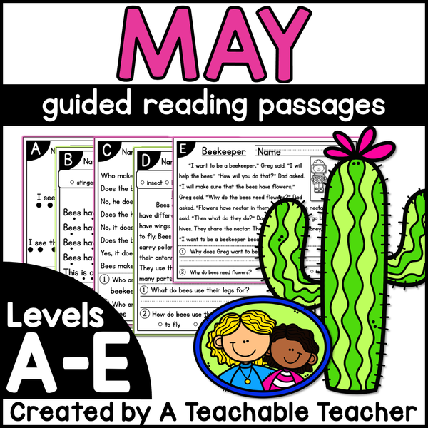 May Guided Reading Passages - Levels A-E – A Teachable Teacher