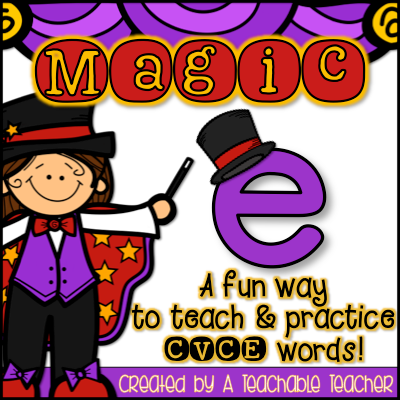 Magic E CVCe Mini Unit – A Teachable Teacher