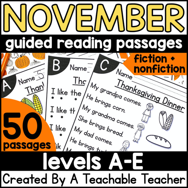 November Guided Reading Passages - Levels A-E – A Teachable Teacher