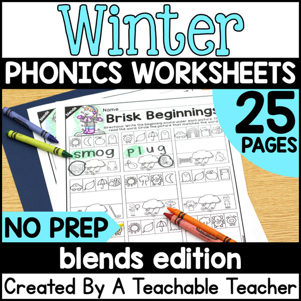 Winter Blends Activities- NO PREP Phonics Worksheets – A Teachable Teacher