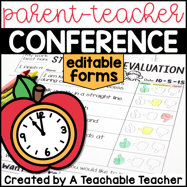 Editable Parent Teacher Conference Forms – A Teachable Teacher