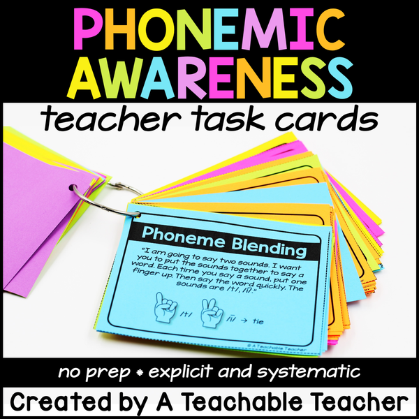 Phonemic Awareness Teacher Task Cards – A Teachable Teacher