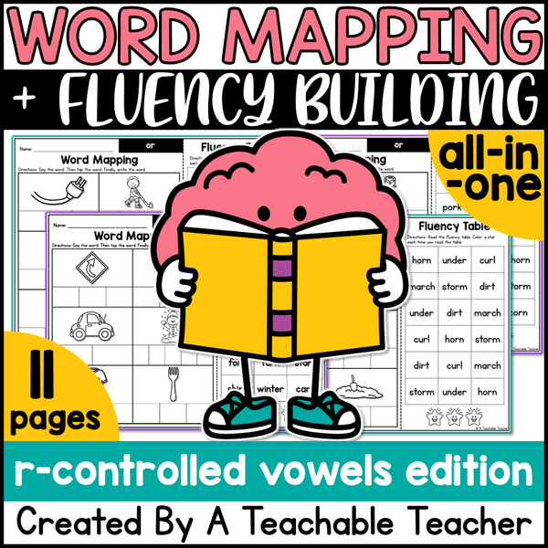 Word Mapping R-Controlled Vowels Words – A Teachable Teacher