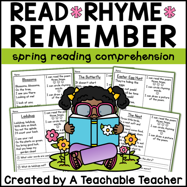 Read Rhyme Remember - Spring Reading Comprehension – A Teachable Teacher