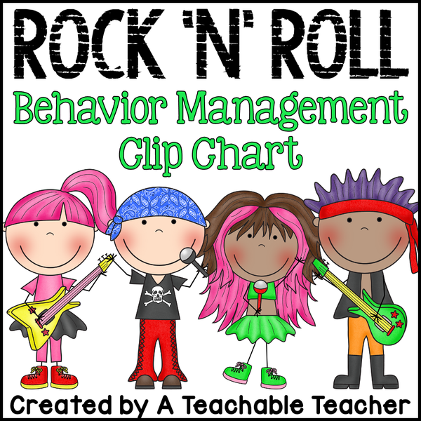 Rock 'N' Roll Behavior Management Clip Chart – A Teachable Teacher