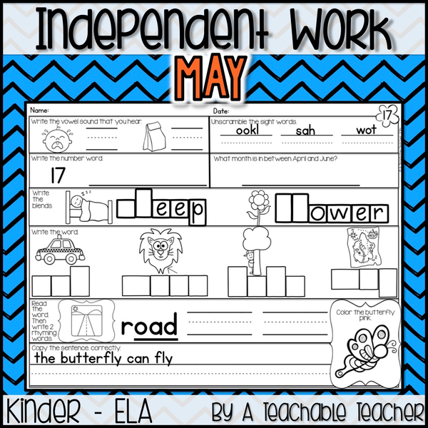 Kindergarten Independent Work - May – A Teachable Teacher