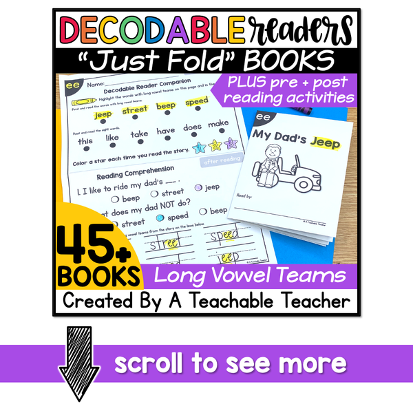 Long Vowel Teams Decodable Readers – A Teachable Teacher