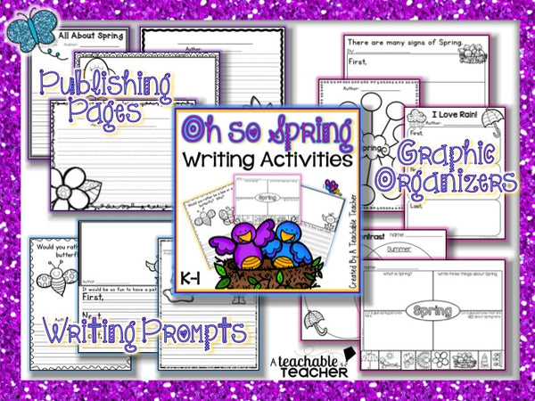 Oh So Spring Writing Activities - K-1 – A Teachable Teacher