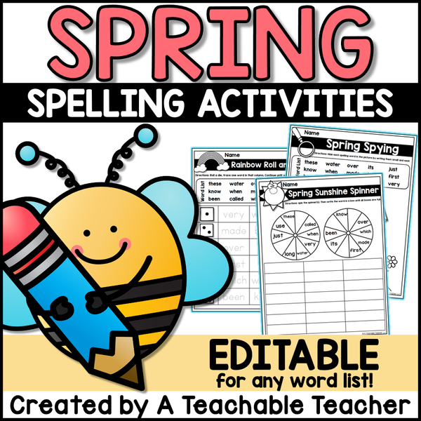Spring Spelling Activities - EDITABLE – A Teachable Teacher