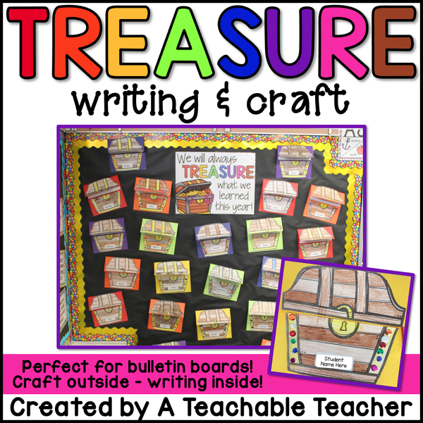 Treasure Writing and Craft – A Teachable Teacher