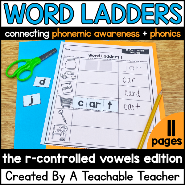 Phonics R-Controlled Vowels Words Word Ladders and Word Chains – A ...